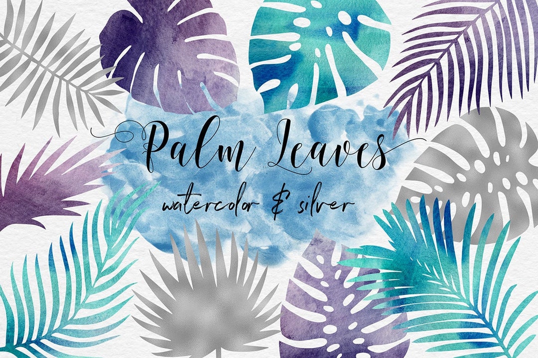 Silver and Watercolor Tropical Leaves Clipart, Silver & Watercolor Leaf ...