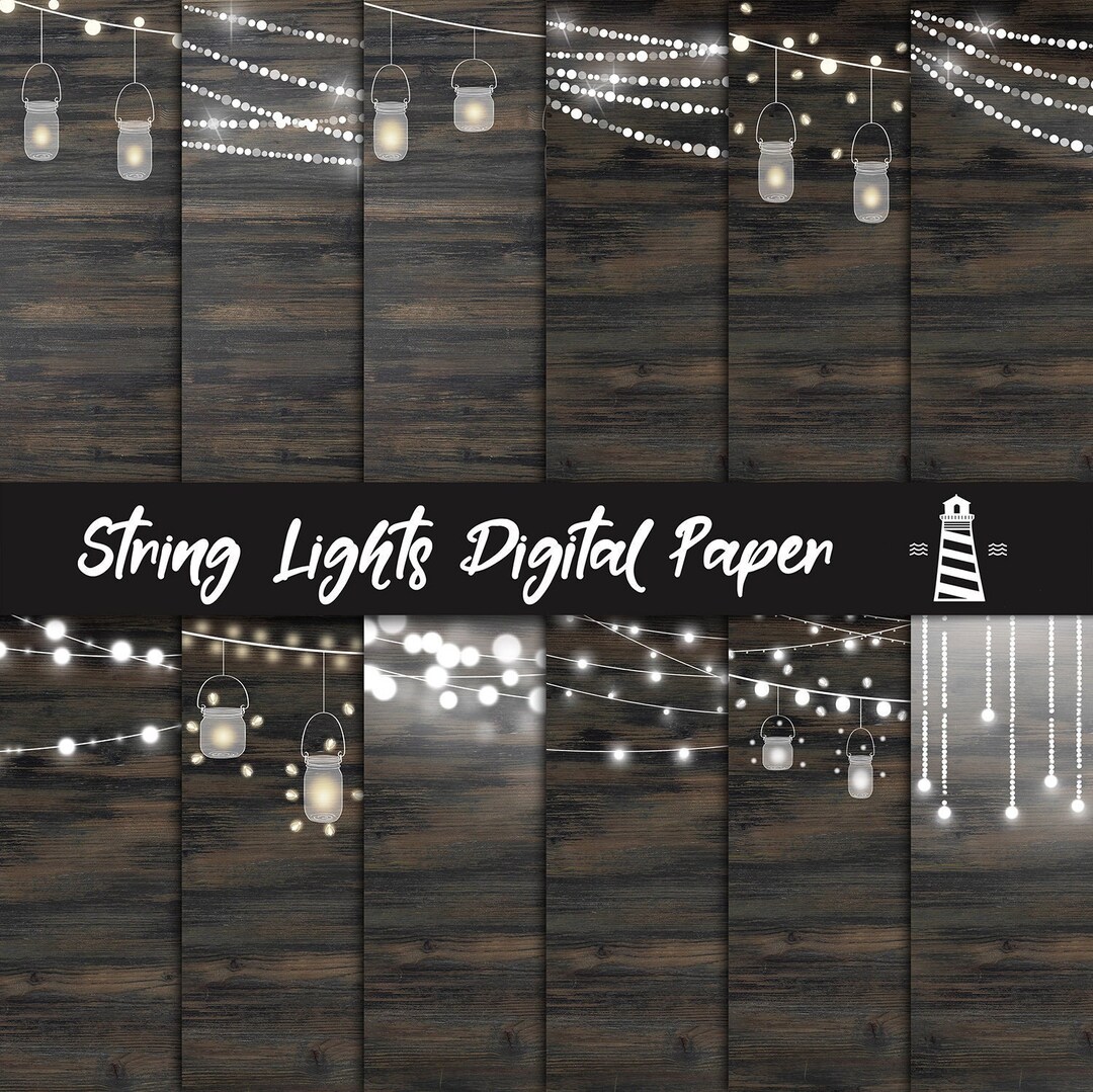 String Lights Digital Paper, Mason Jar & Fairy Lights Backgrounds ...