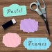 Pastel Frame Clipart Labels Tags Frames Clip Art Pastel Border Green ...