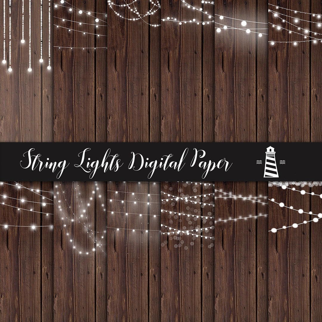 String Lights Digital Paper, Lights on Wood, Fairy Lights Backgrounds ...