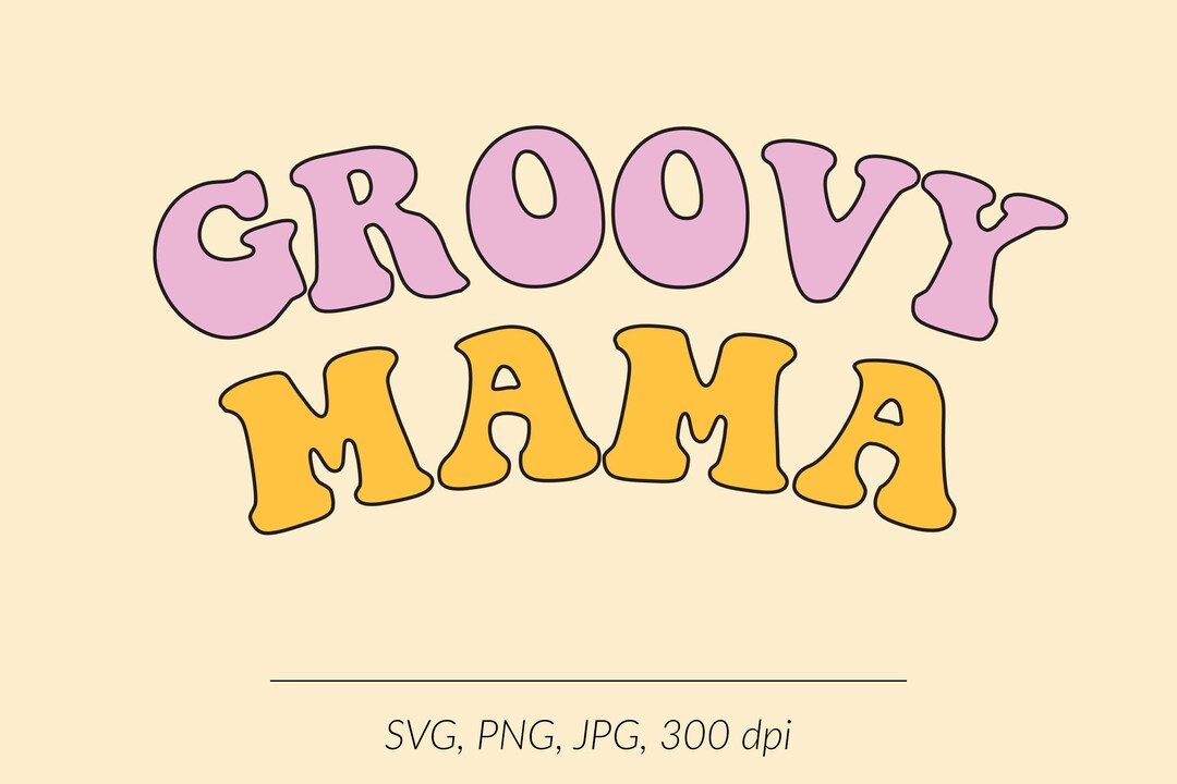Groovy Mama SVG Retro Wavy Text Mama Hippie Style - Etsy