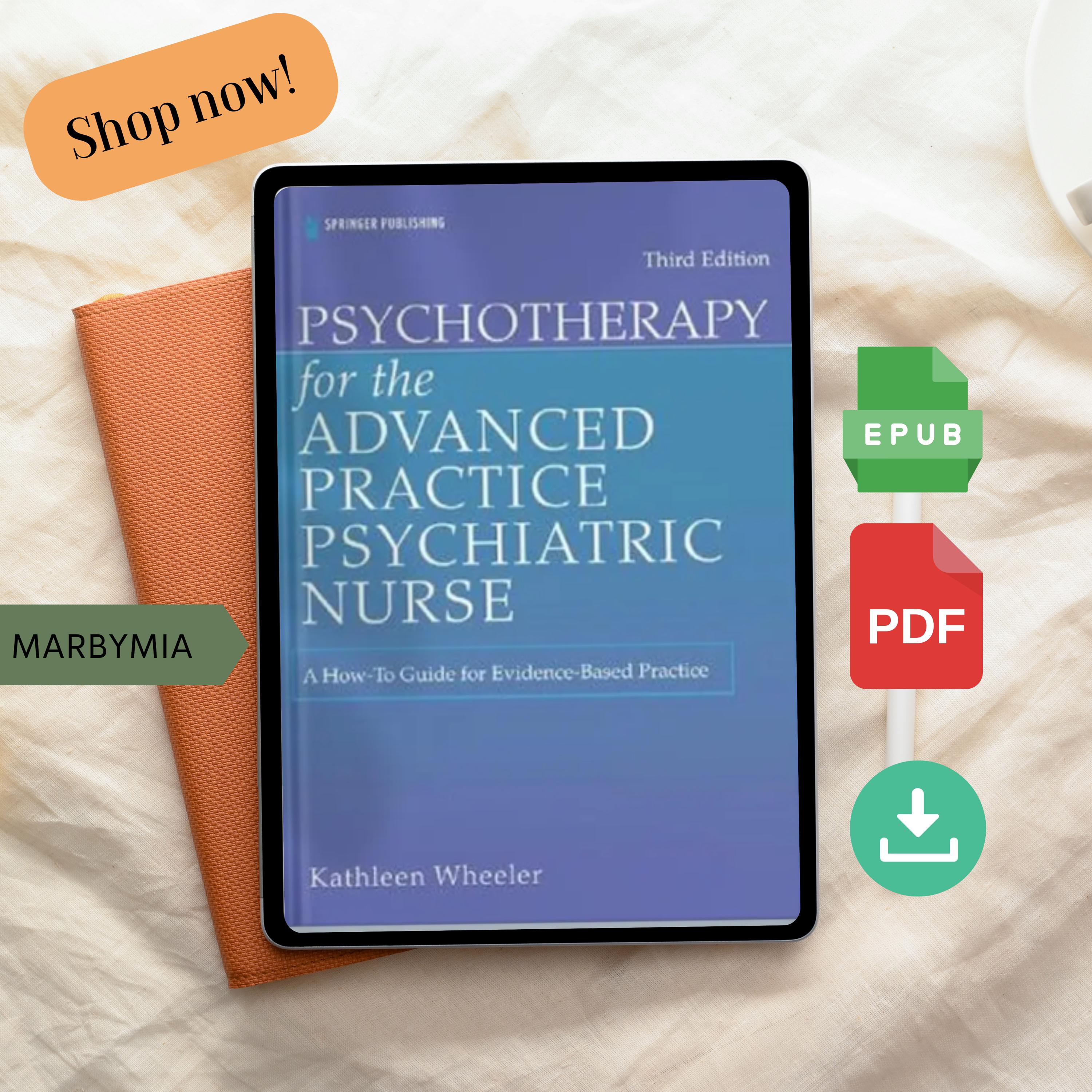 Psychotherapy for the Advanced Practice Psychiatric Nurse: A How-to ...