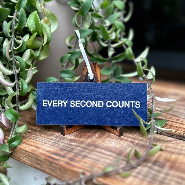 Every Second Counts Sign - Etsy