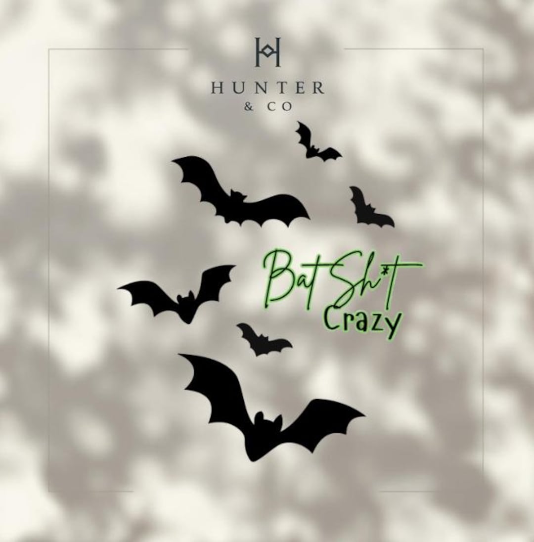 Bat Sh*t Crazy SVG File Printable - Etsy