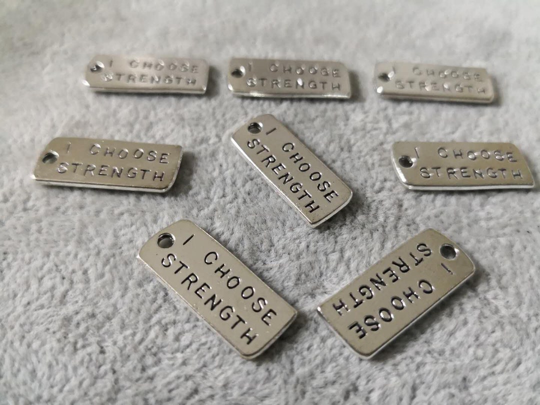 30 Pcs I Choose Strength Charms , Double Sided Antiqued Silver Charms ...