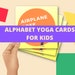 Kid's Alphabet Yoga Pose Cards - Yoga, Dance, Resources, Childrens ...