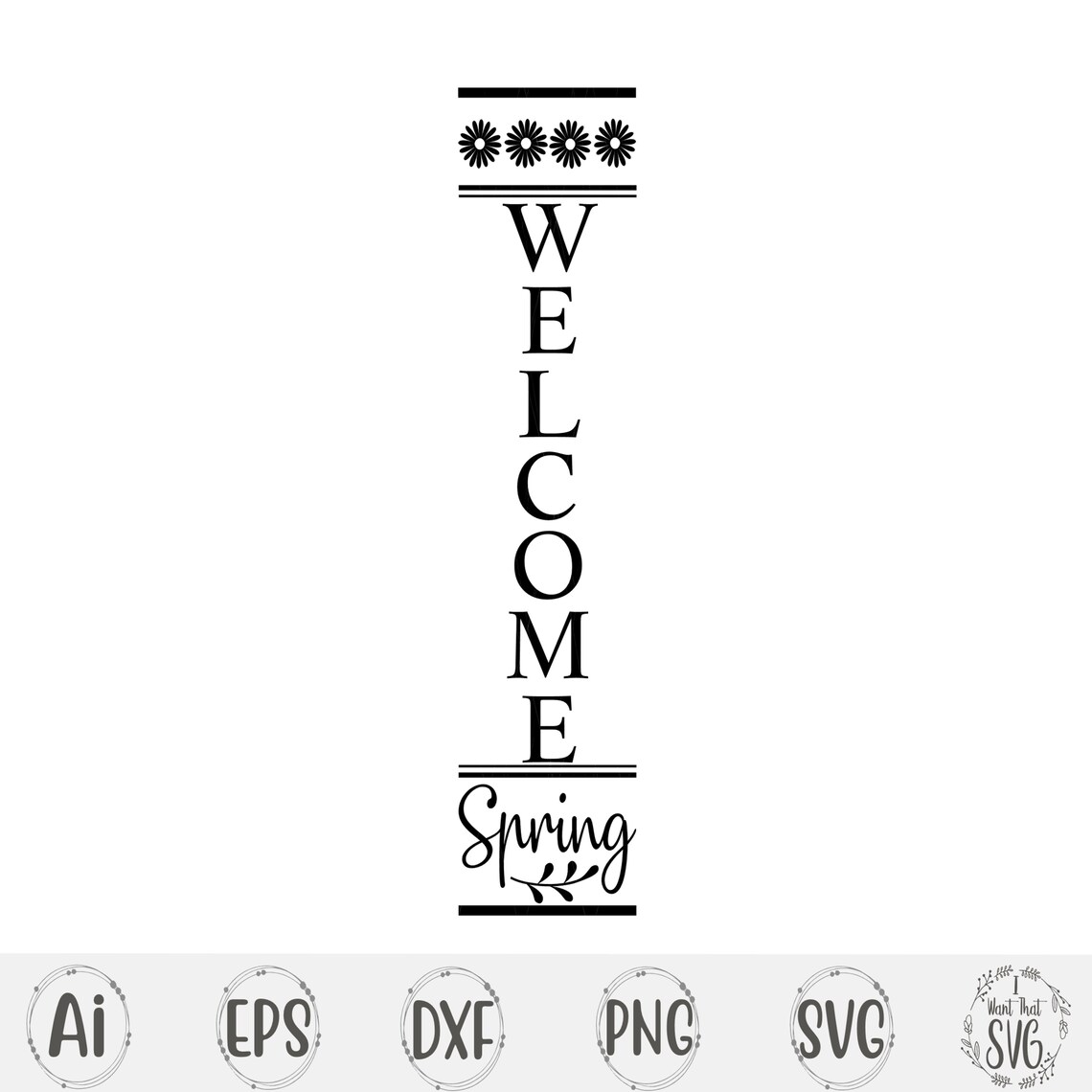 Welcome Spring SVG Vertical Sign Svg Spring Svg Welcome | Etsy