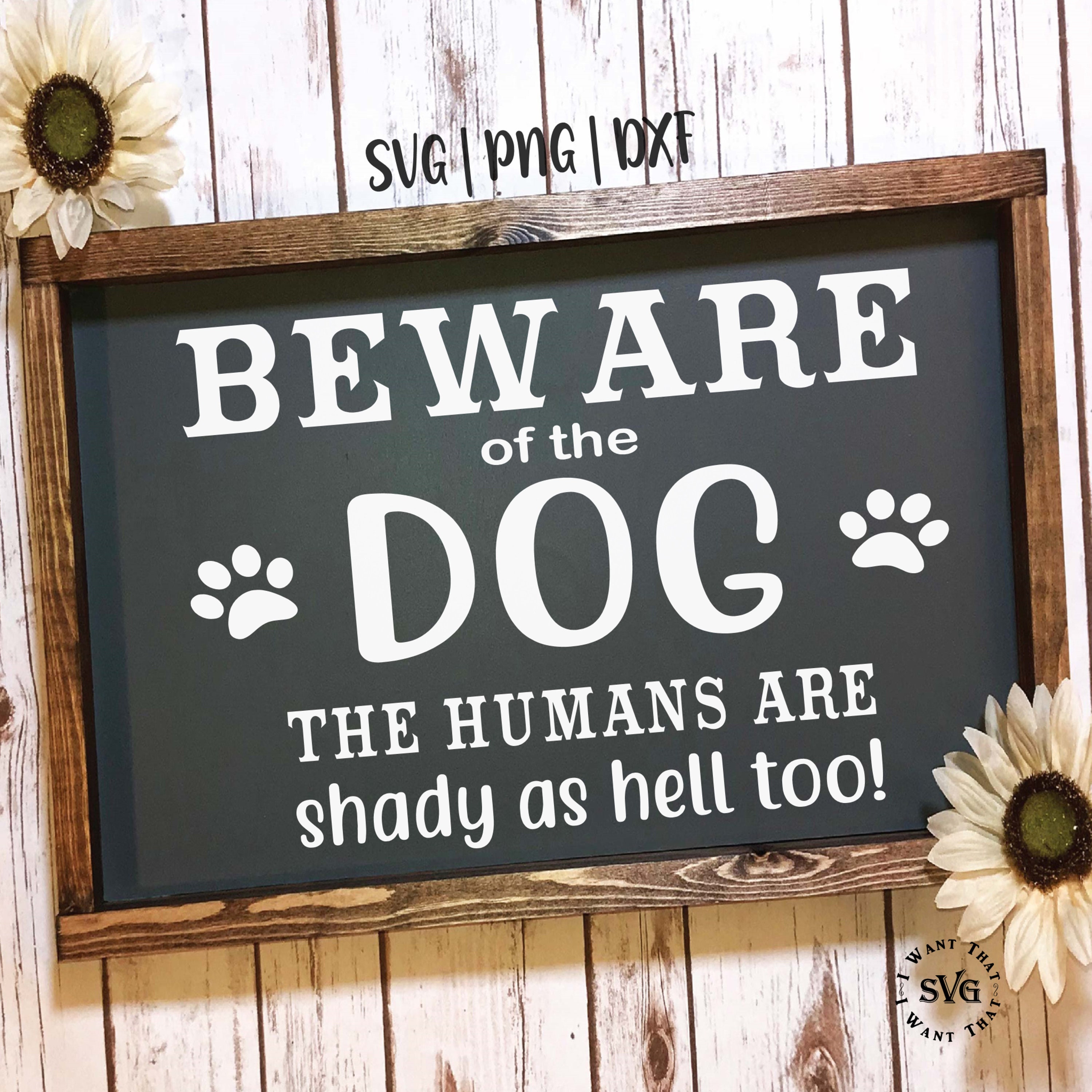 Beware of Dog SVG Beware Sign SVG Dog Sign Svg No - Etsy Australia