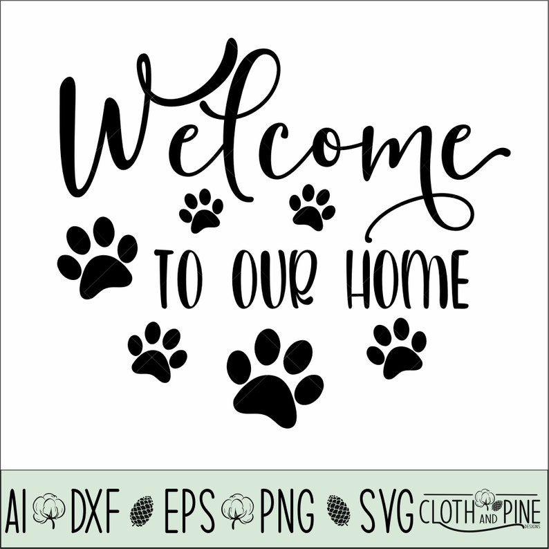 Paw Print Welcome Door Hanger Sign SVG Our Home SVG Pet - Etsy
