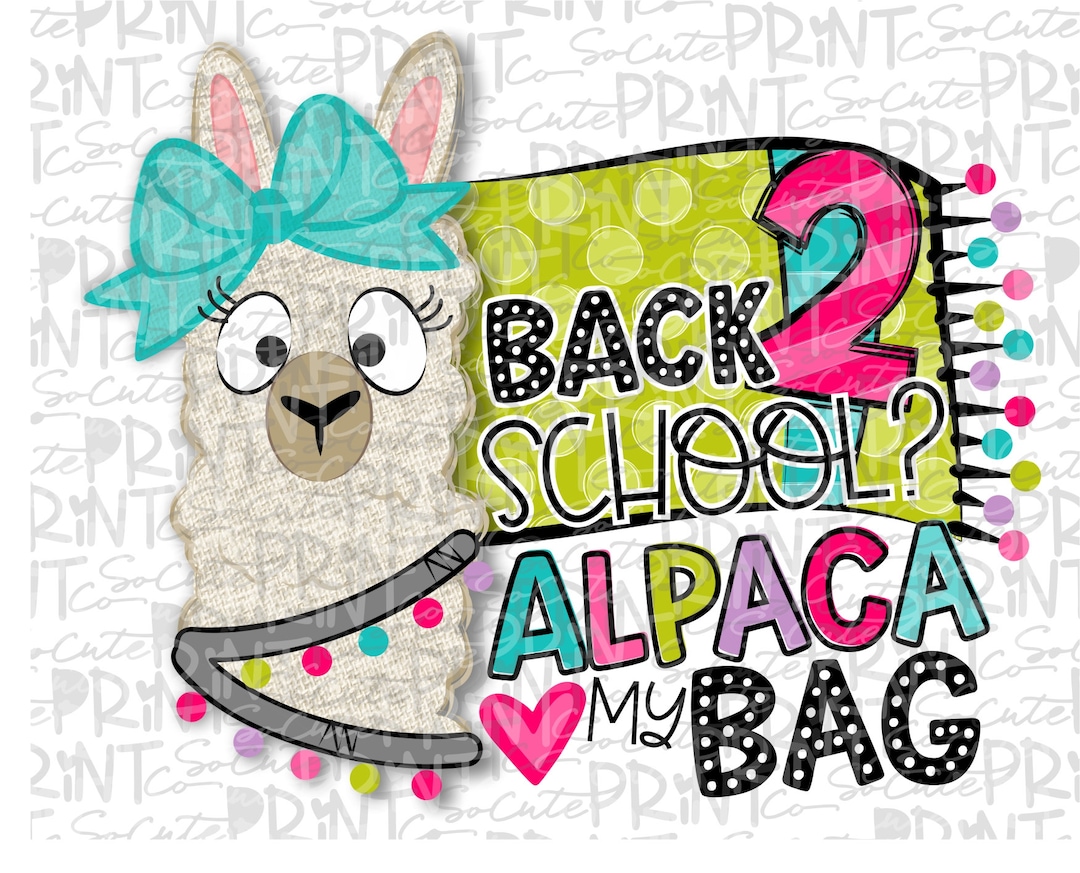 Back to School, Back to School Alpaca Bag Clipart, PNG File for ...