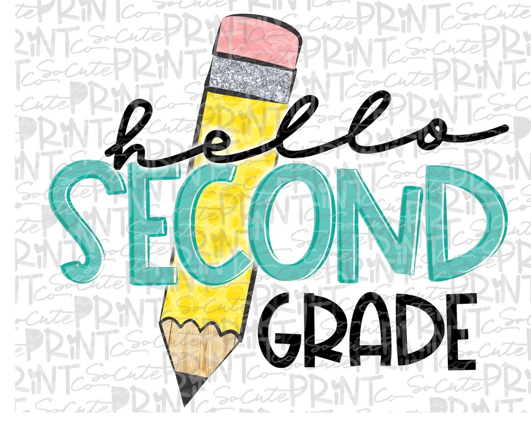 Back to School, Hello Second Grade Clipart, PNG File for Sublimation ...