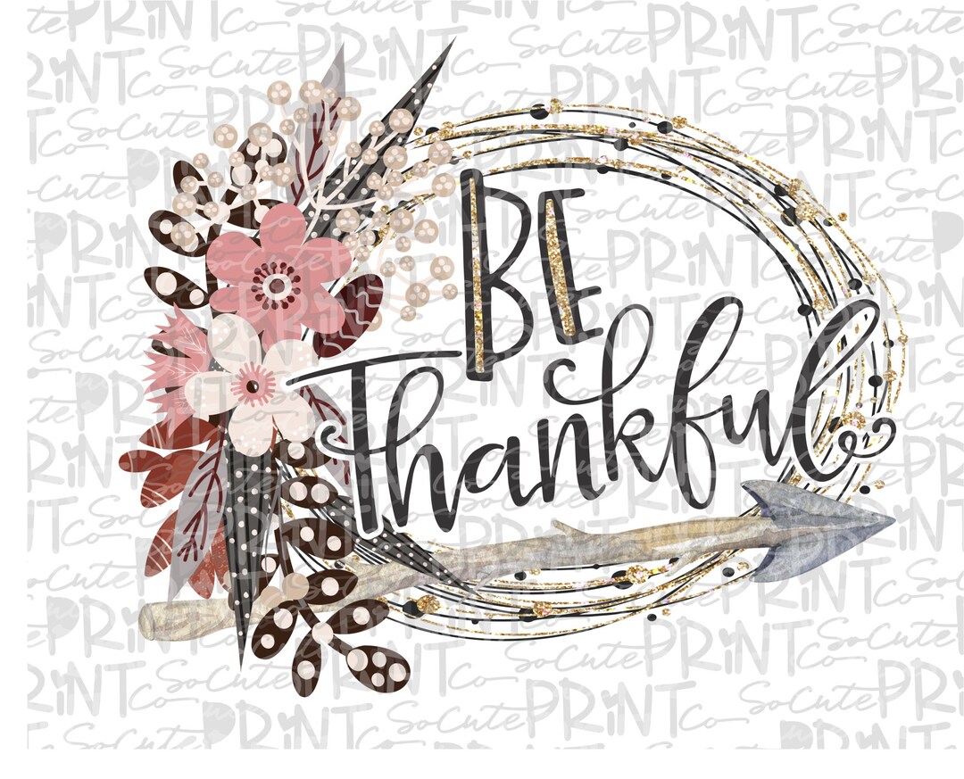 Be Thankful Thankful Grateful Blessed Shirt Design - Etsy