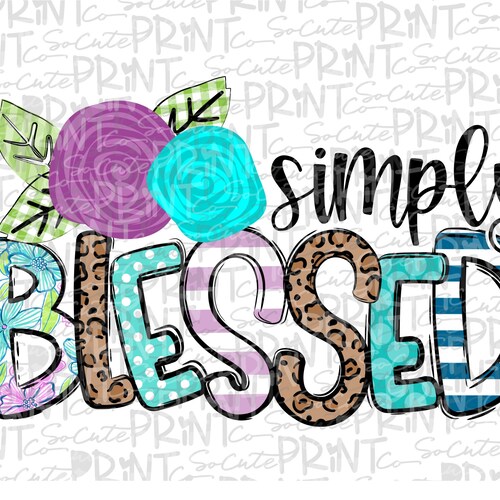 Simply Blessed Easter Sublimation File Inspirational - Etsy