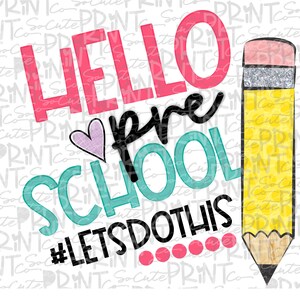 Back to School, Hello Preschool Clipart, PNG File for Sublimation ...