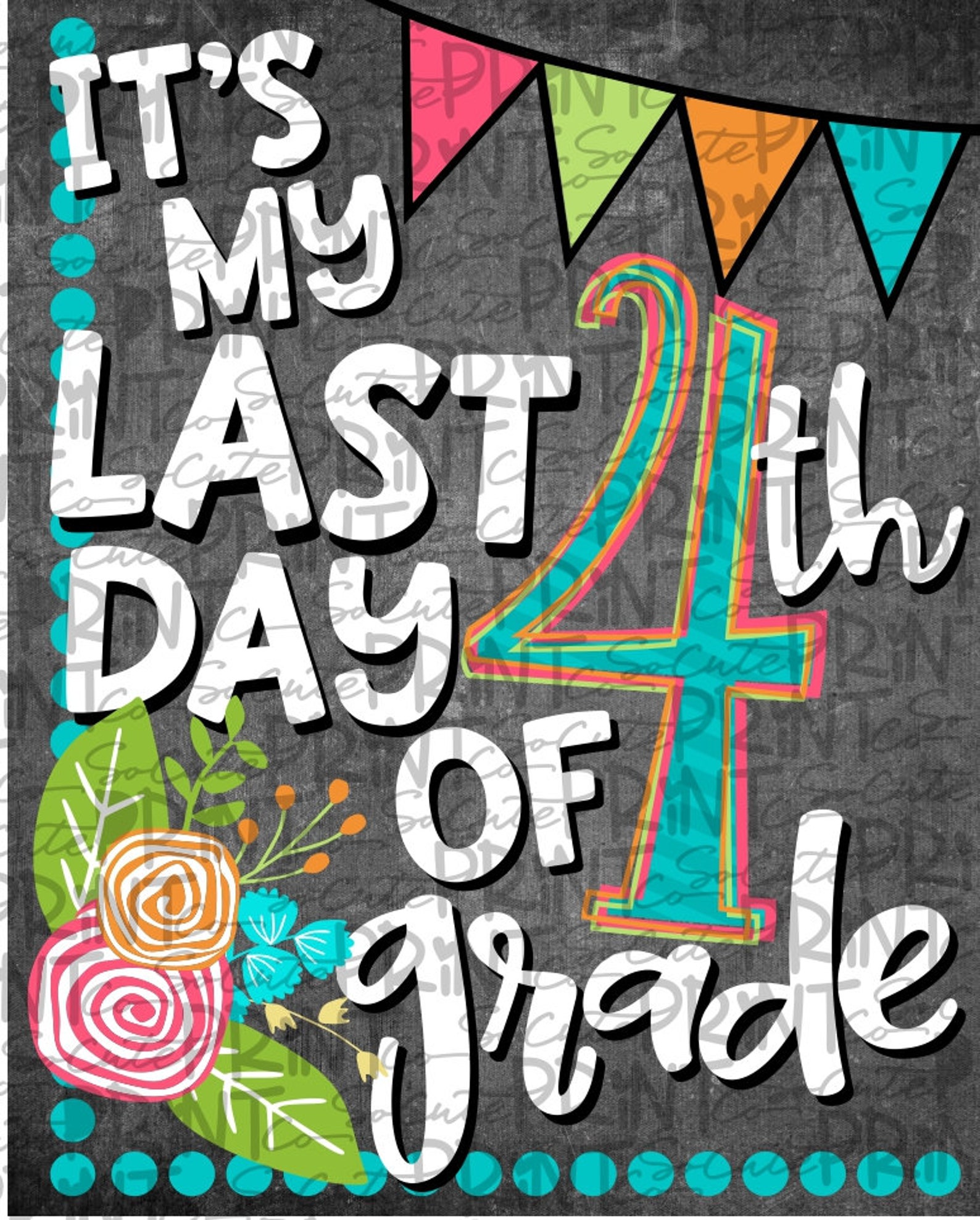 Last Day of School Sign Printable 4th Grade Graduation Last | Etsy
