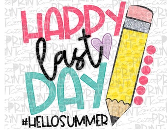 School Happy Last Day of School Clipart Summer Break Hello | Etsy