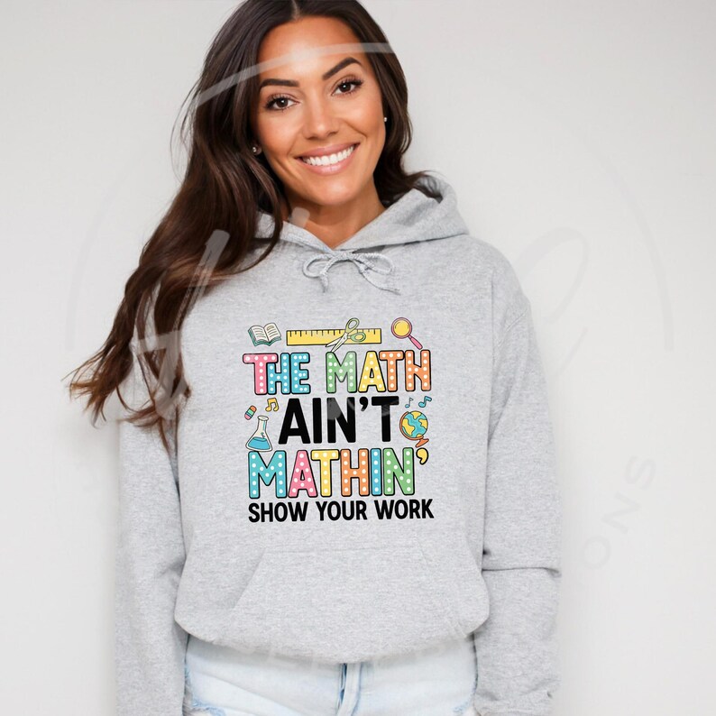 The Math Ain't Mathin Png, School Png, Math Teacher Shirt Svg, Funny ...