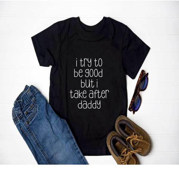 Take After My Daddy - Etsy