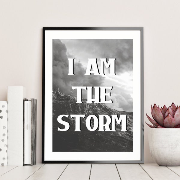 I Am the Storm Printable - Etsy