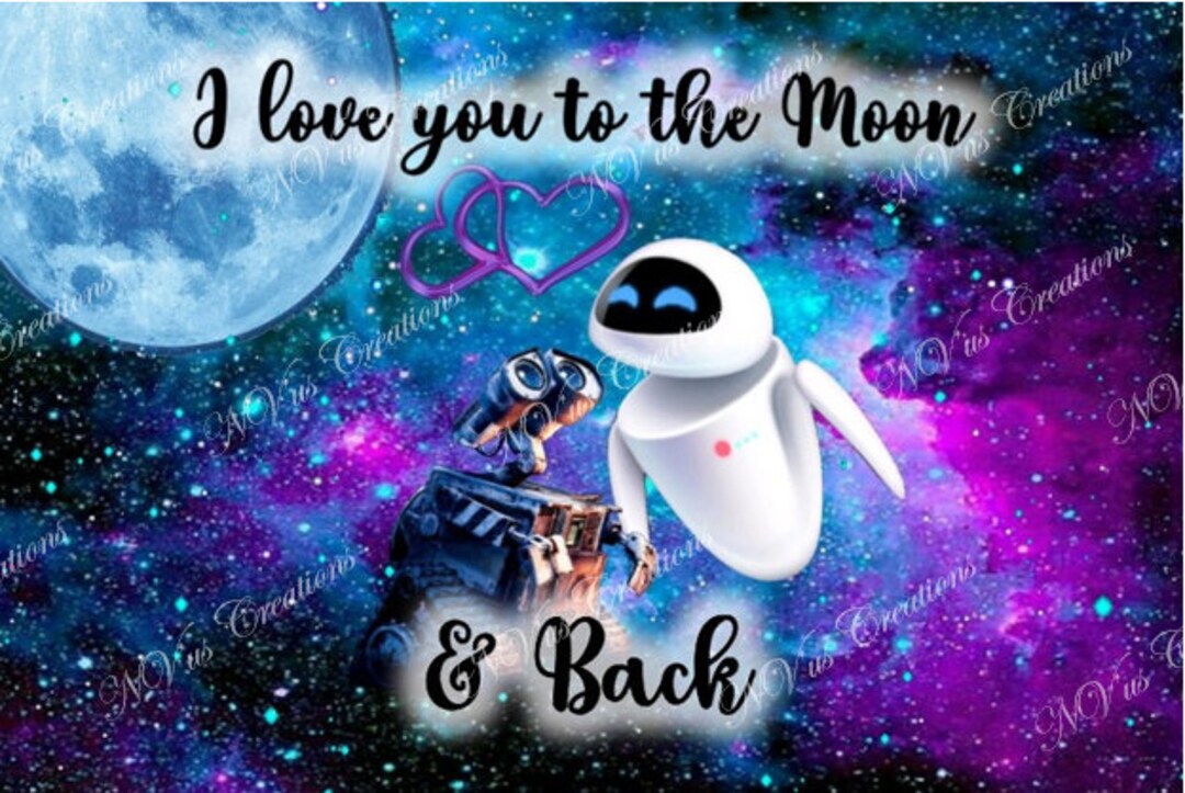 Wall E & Eve Love Digital Sublimations, Designs Downloads, Sublimation ...