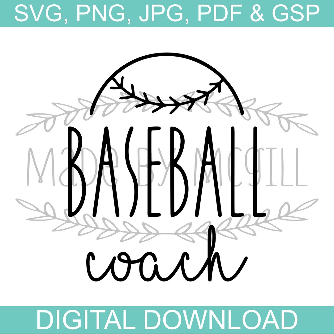 Baseball Coach SVG: Cut Files for Cricut & Silhouette (digital Download ...