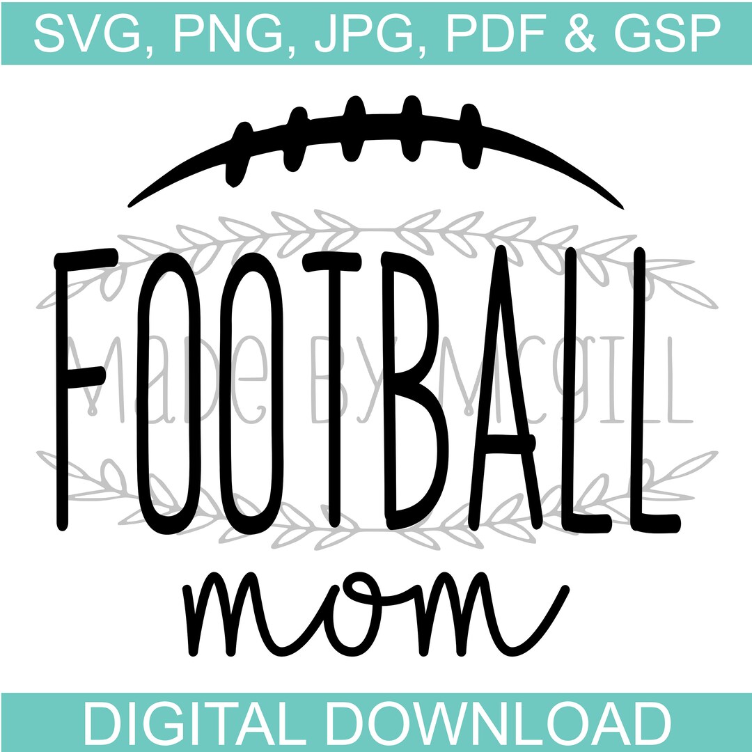 Football Mom SVG, Football SVG, Football Digital Download - Etsy