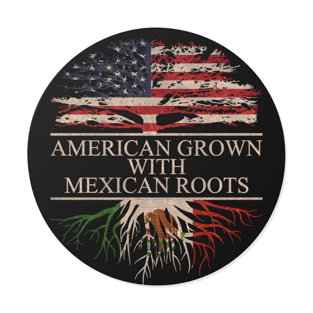 American Grown With Mexican Roots Sticker Round Waterproof, Mexican ...
