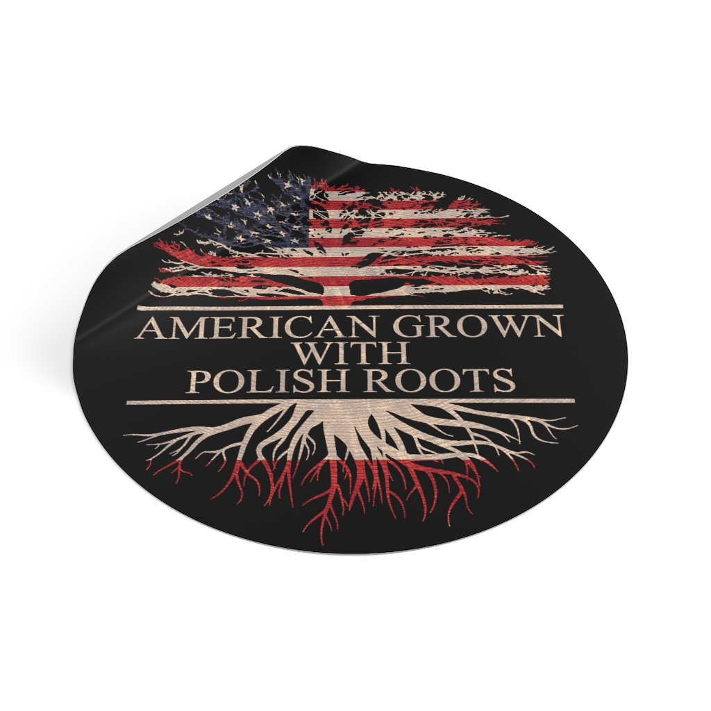 American Grown With Polish Roots Sticker Round Waterproof | Etsy