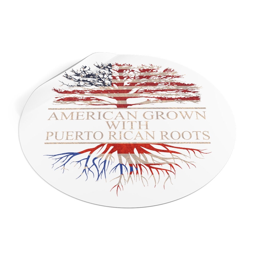 American Grown With Puerto Rican Roots Sticker Round - Etsy