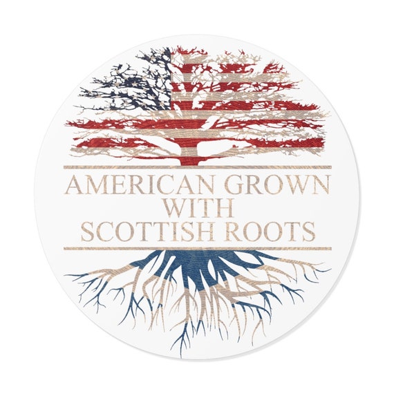 American Grown With Scottish Roots Sticker Round Waterproof | Etsy