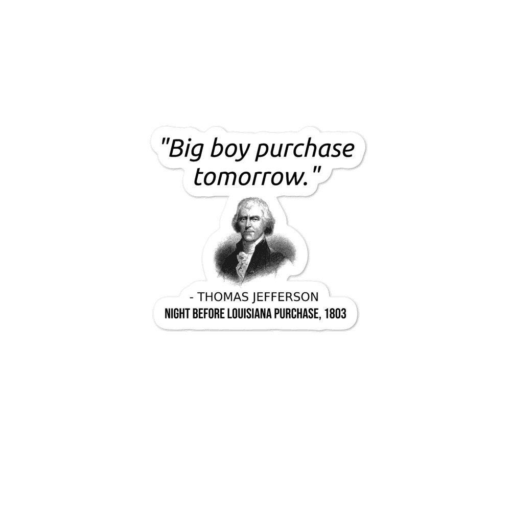 Funny Founding Father Thomas Jefferson Louisiana Purchase USA History ...