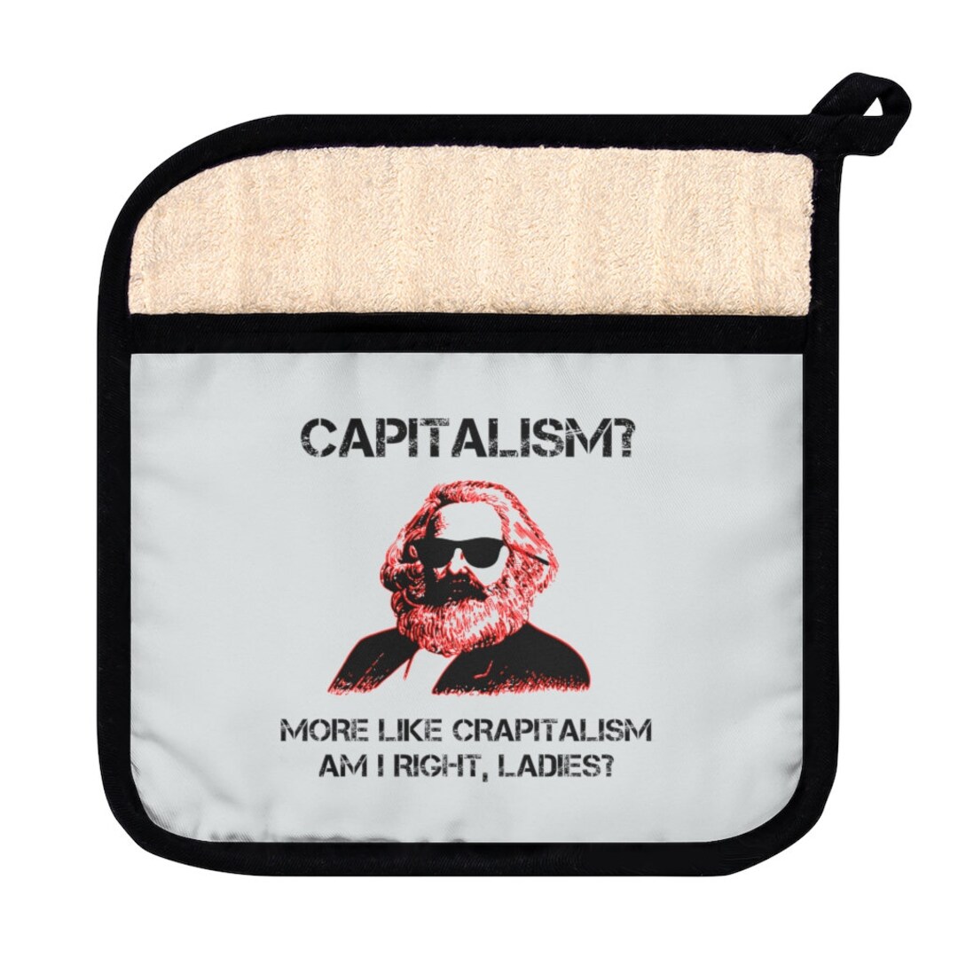 Funny Anti Capitalism Communist Pot Holder With Pocket Karl Marx Meme ...