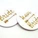 Badge Wedding Bachelorette Party / Team Bride Badge / Guest - Etsy