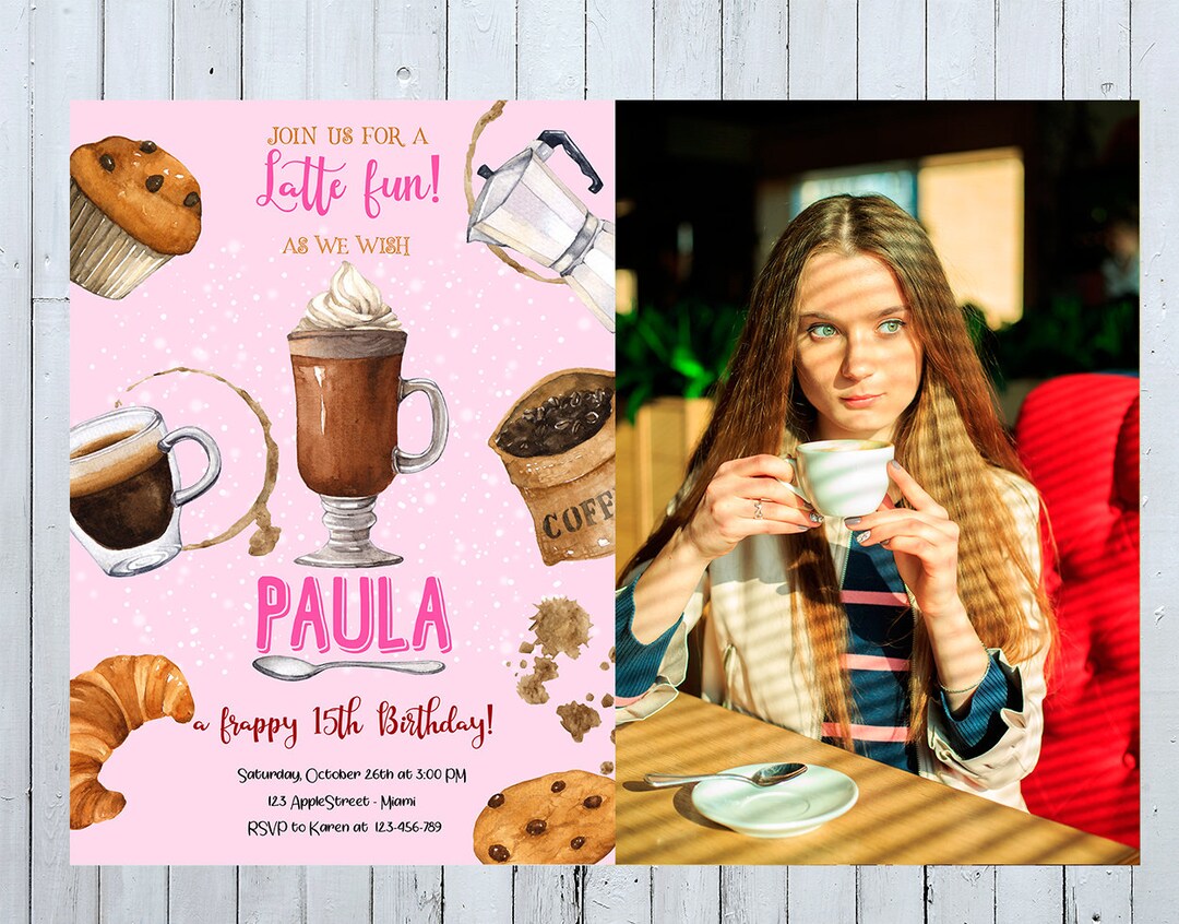 Coffee Invitation With Photo, Coffee Shop Invitation, Teen Birthday ...
