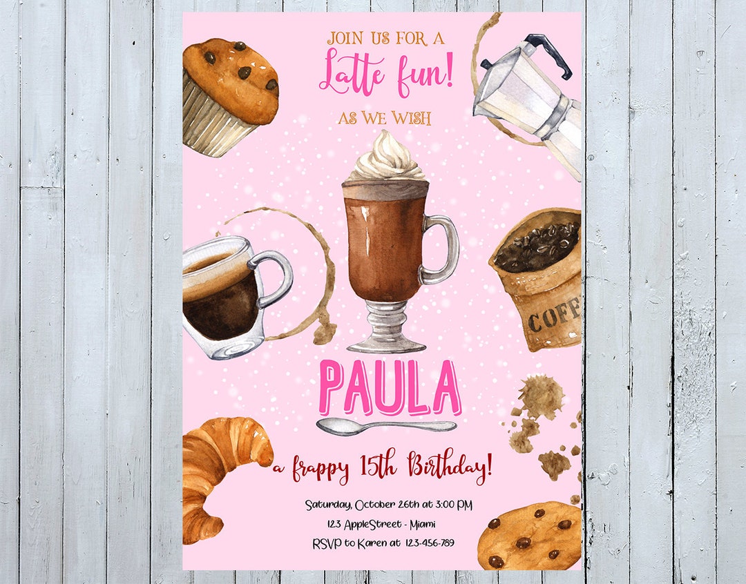 Coffee Birthday Invitation, Latte Fun Invitation, Coffee Lovers ...