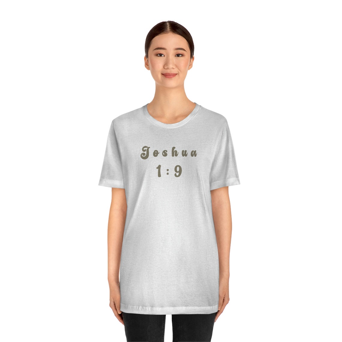 Joshua 1:9 T-shirt, Christian T-shirt, Scripture T-shirt, Christian ...