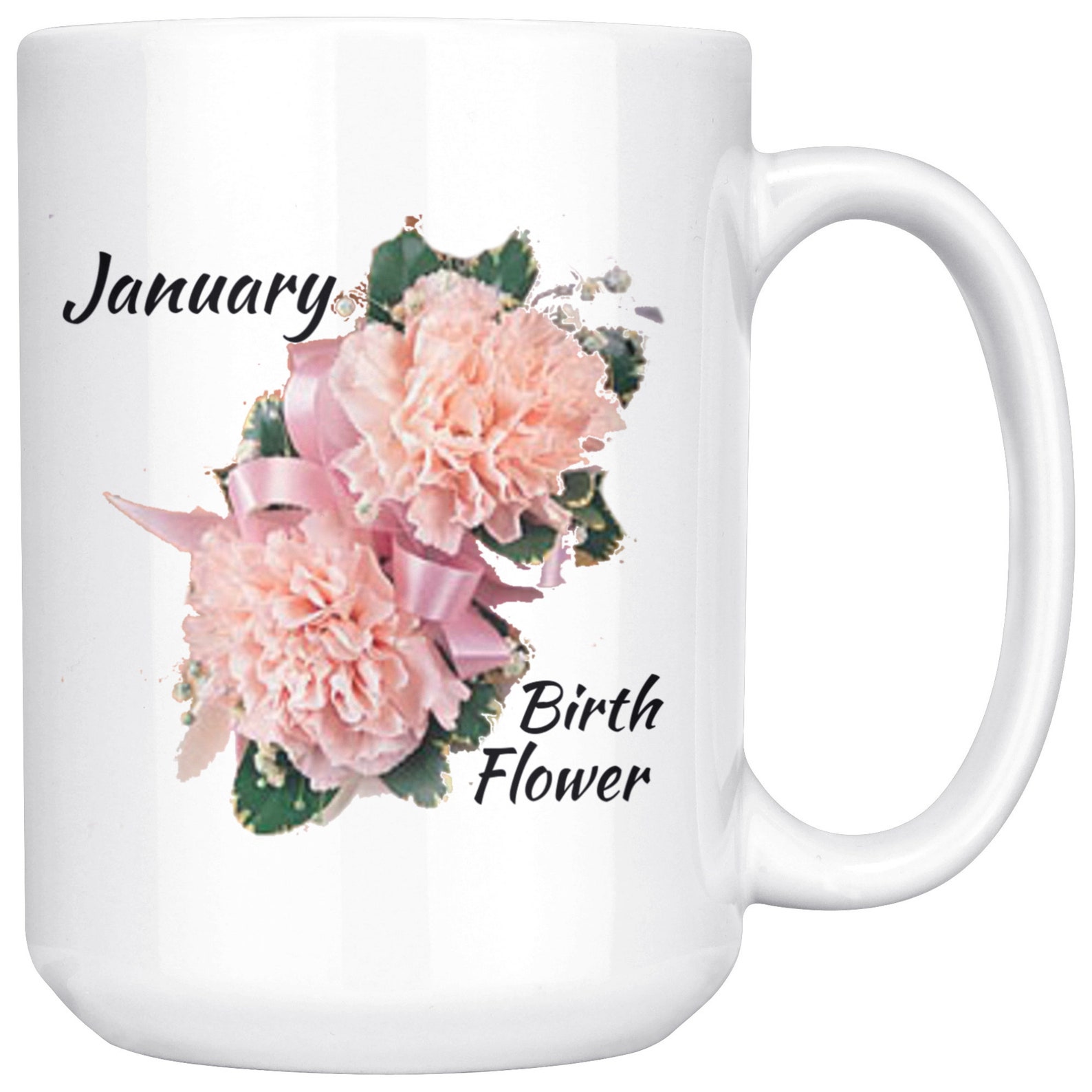 January Birth Flower Mug Carnations Mom Mothers Day Ts Etsy