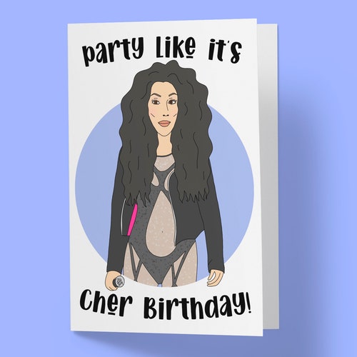 Cher Happy Birthday Greetings Card Party Like It's Cher - Etsy