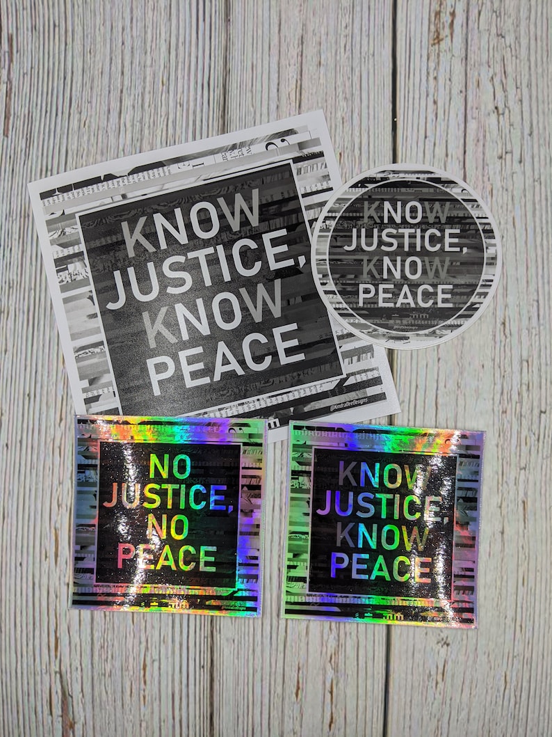 Know Justice Know Peace Sticker - 3" Round Vinyl, Matte Finish - Etsy