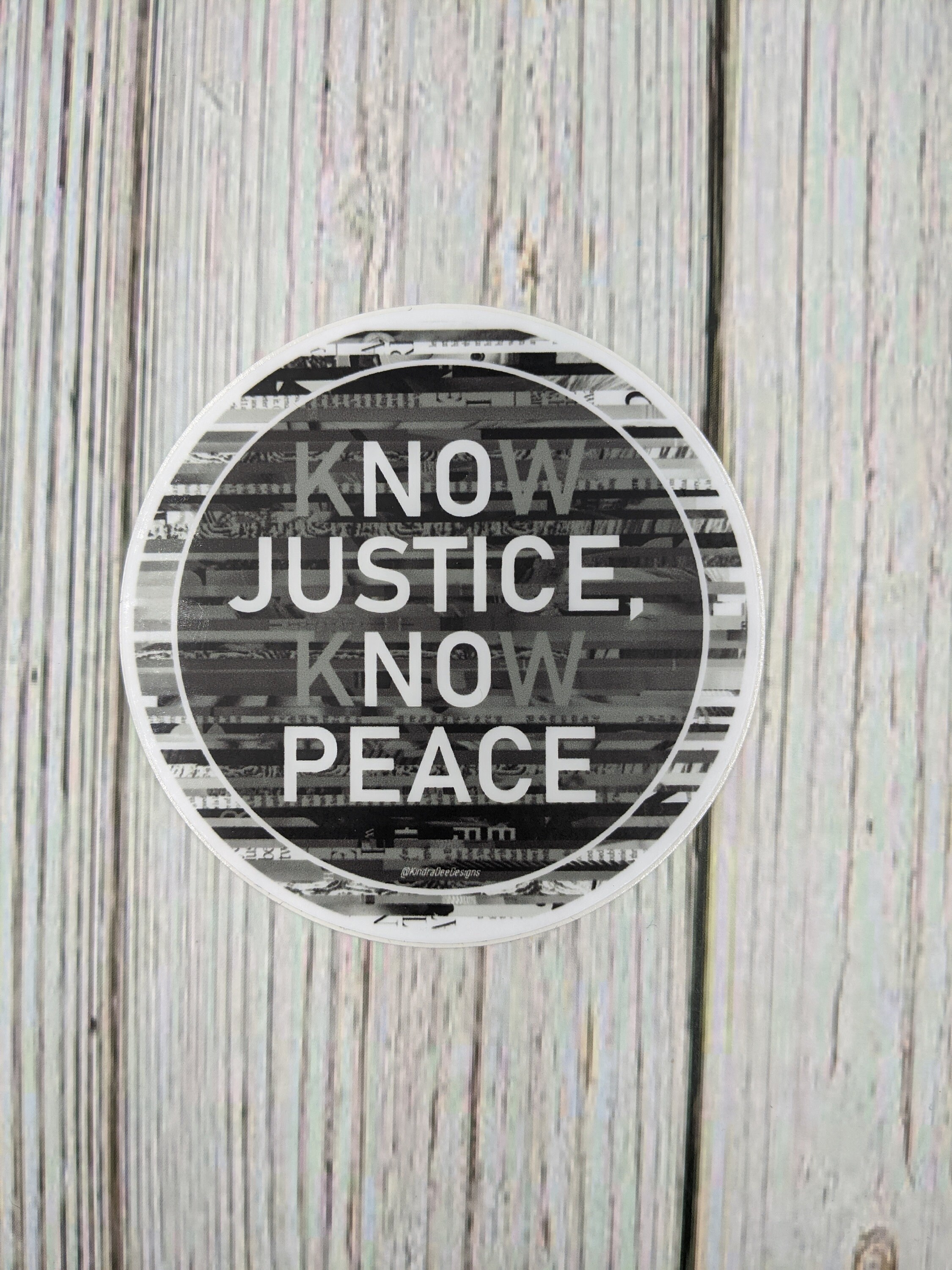 Know Justice Know Peace Sticker - 3" Round Vinyl, Matte Finish - Etsy