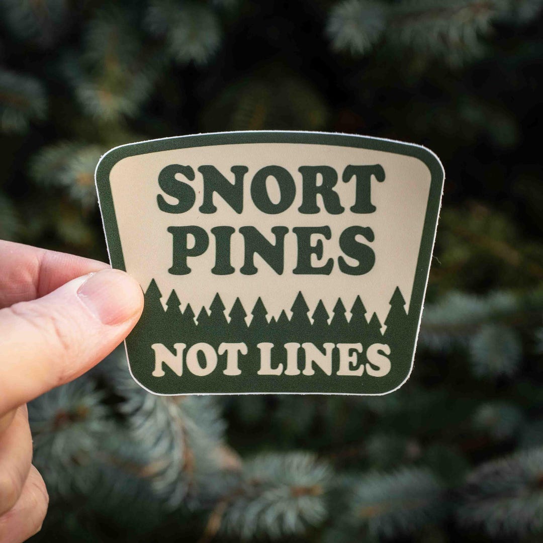 Snort Pines Not Lines, Outdoors Water Bottle Sticker, Funny Nature ...