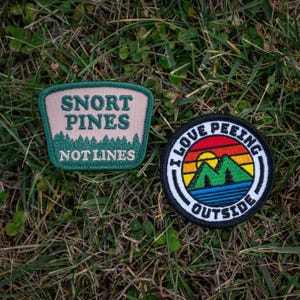 2 Nature Patch Set! - Snort Pines Not Lines & I Love Peeing Outside Embroidered Patches,heat ...