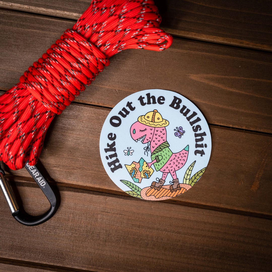 Hike Out the Bullshit Sticker Outdoors Water Bottle Sticker - Etsy