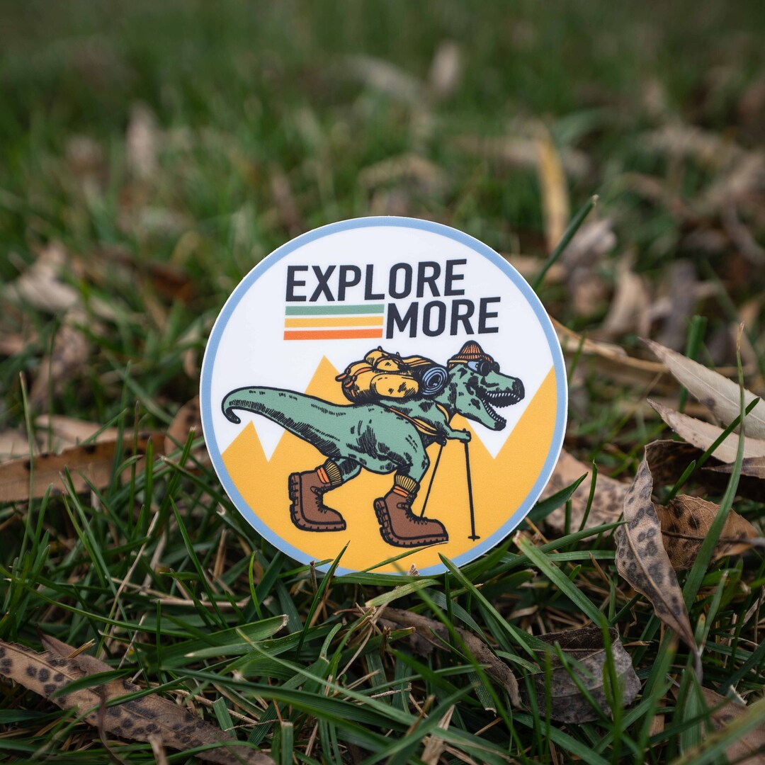 Explore More Dinosaur Nature Sticker, Funny Sticker, Hydro Flask ...