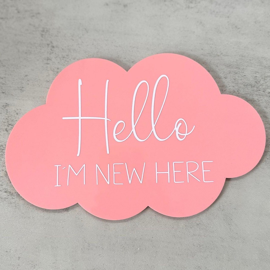 Hello I'm New Here Baby Announcement, Baby Arrival Photo Prop, Newborn ...
