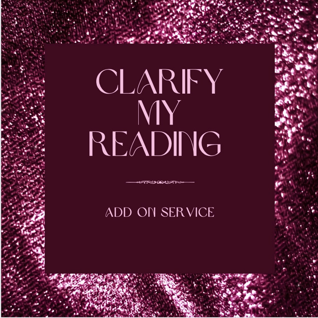 Clarify My Reading - Add on Service | Psychic Reading | Channeled ...