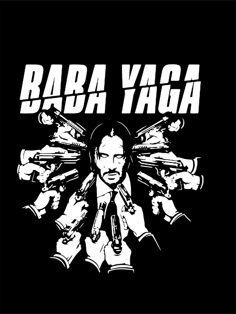 Baba Yaga John Wick Digital Art T Shirts Cutter Decals Cups Wall Art Décor Wallpaper Dtf Files