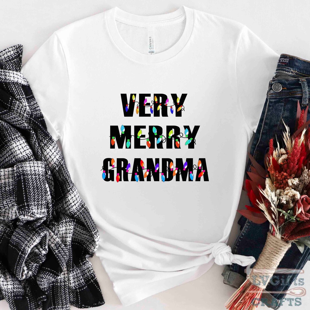 Christmas Grandma Shirt, Very Merry Grandma, Grandma Gift, Grandmother Gift, Funny Grandma Gift ...