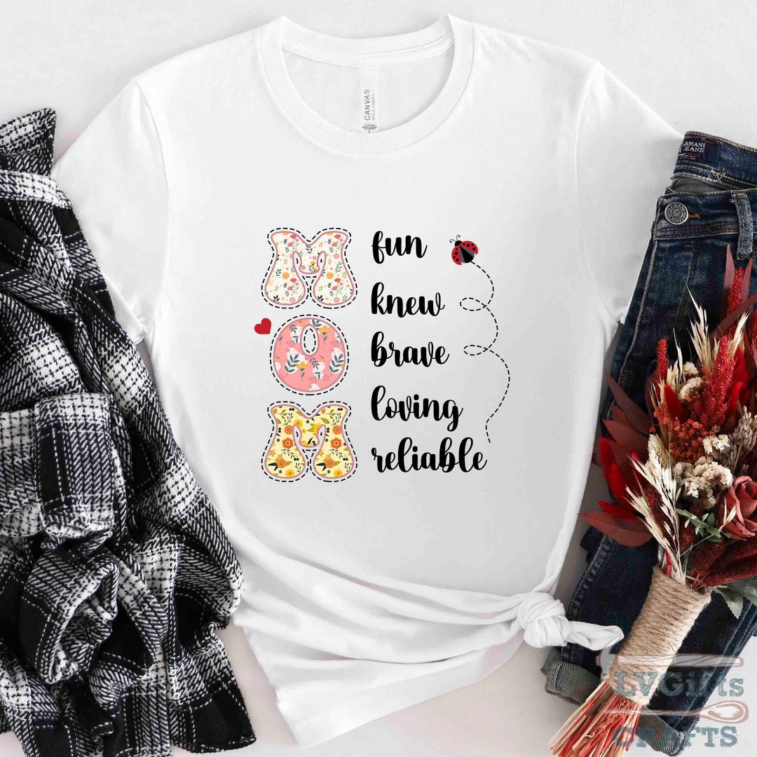 Mom Shirt, Fun Knew Brave Loving Reliable, Mom Gift, Mother Gift, Mom ...