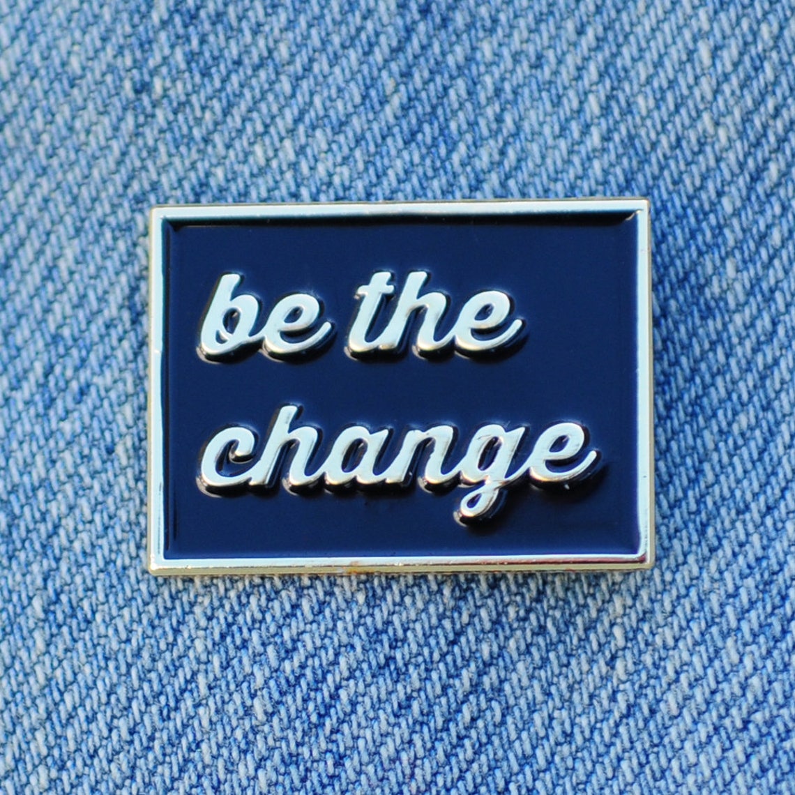 Be the Change Soft Enamel Pin | Etsy